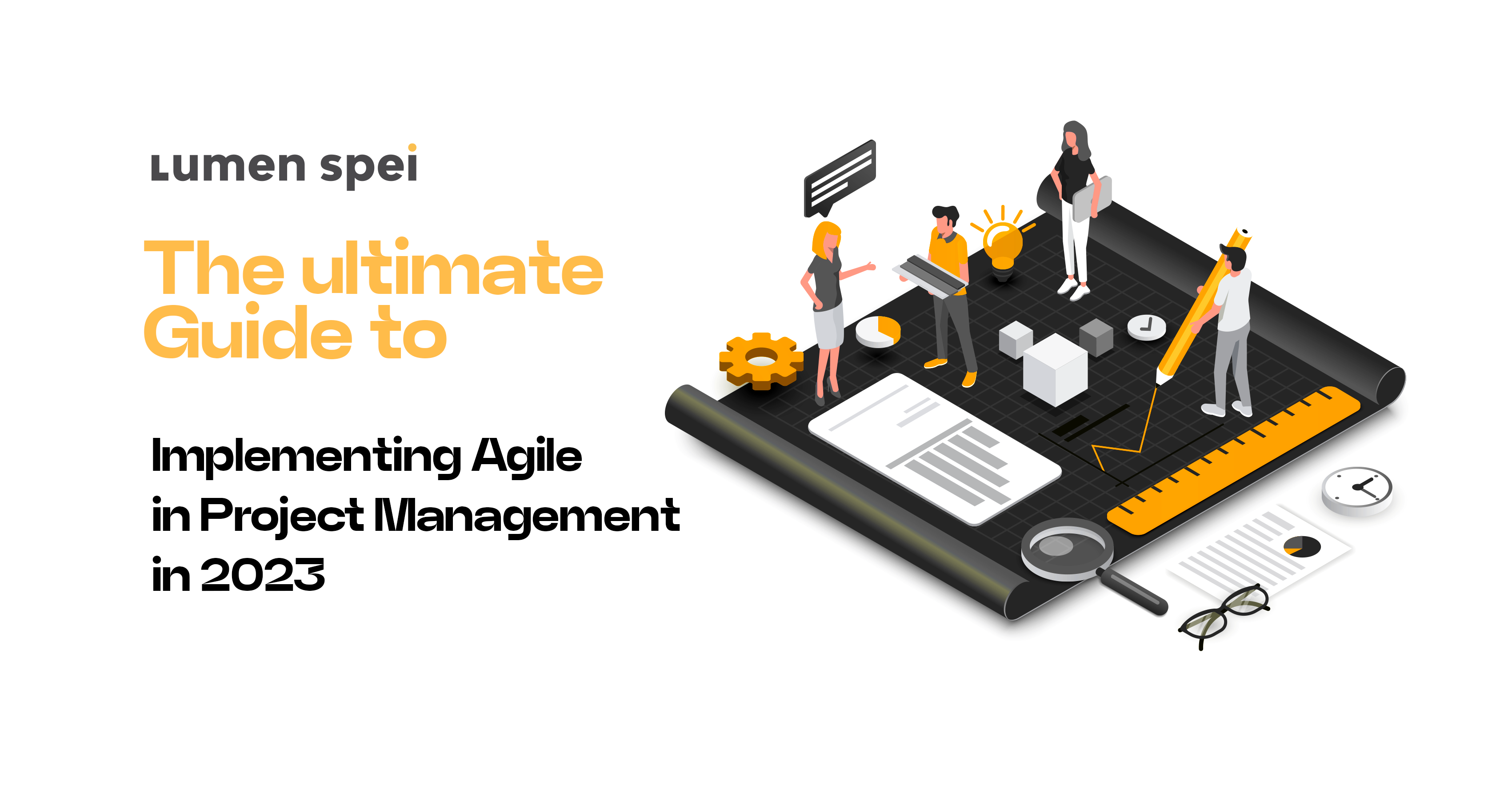 Success with Agile: Your 2023 Project Management Approach - Lumen Spei
